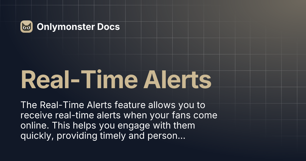 Real-Time Alerts | Onlymonster Docs