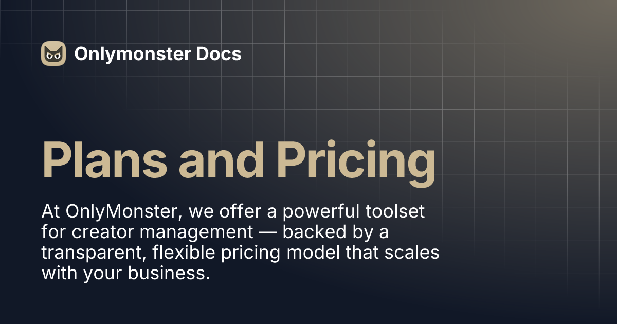 Plans and Pricing | Onlymonster Docs