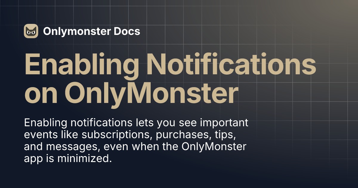 Enabling Notifications on OnlyMonster | Onlymonster Docs