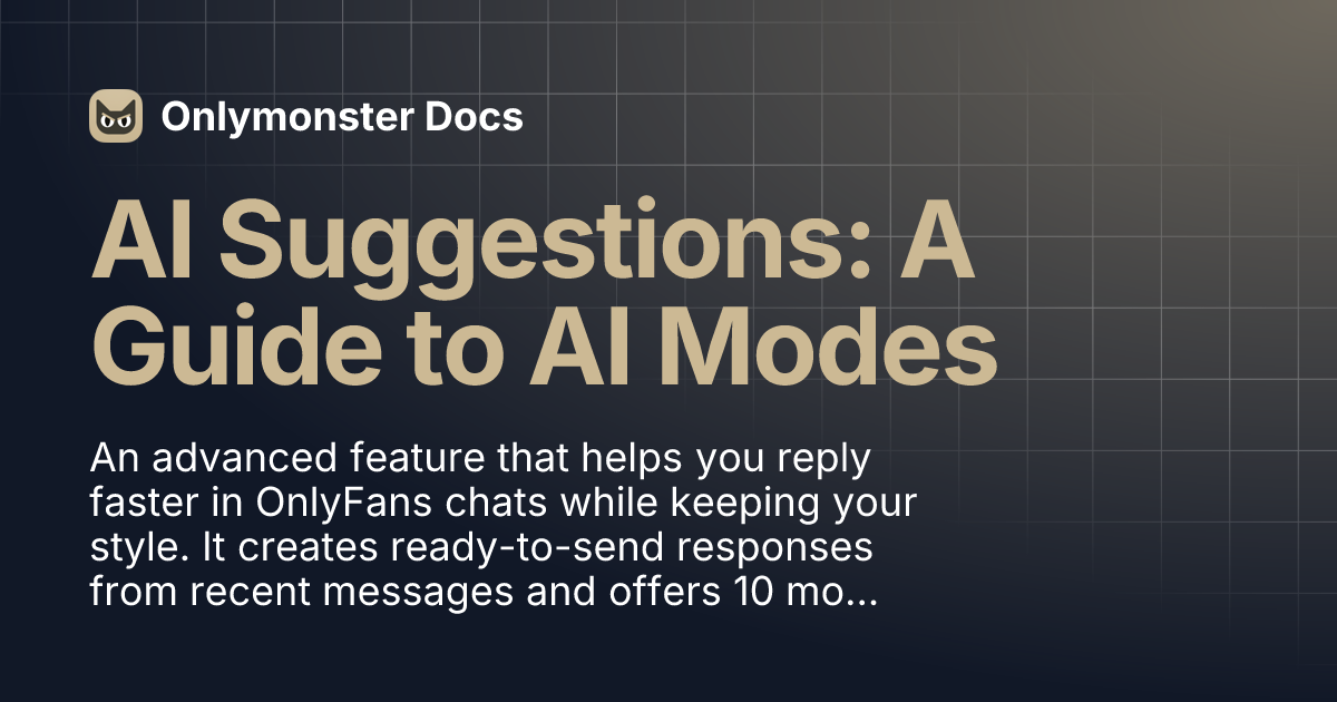OnlyMonster AI 2.0: A Guide to Default AI Modes | Onlymonster Docs