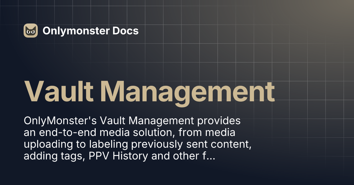 Vault Management 2.0 | Onlymonster Docs